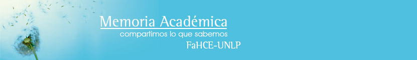 Descripción: Memoria Académica : Repositorio institucional de la FaHCE-UNLP